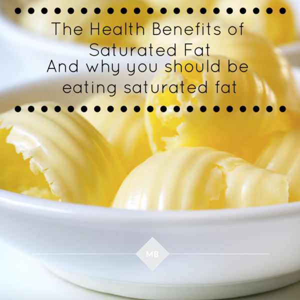 The Healthy Benefits of Saturated Fat and Why You Should Be Eating ...